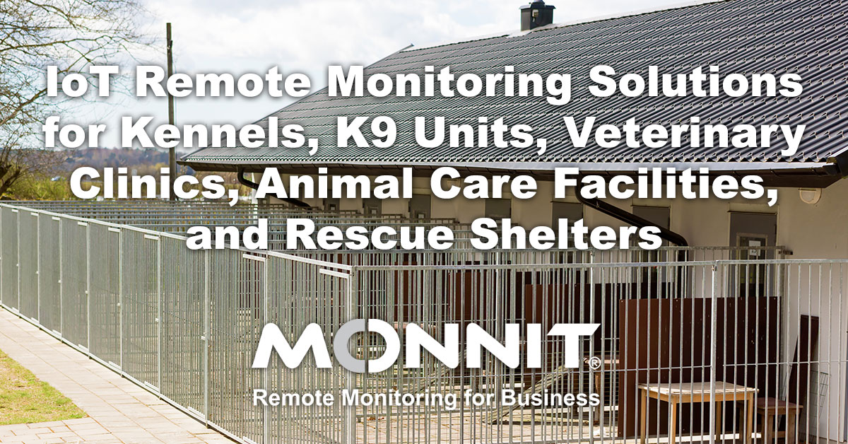 Temperature Monitoring Systems for K9 Units & Pet Kennels